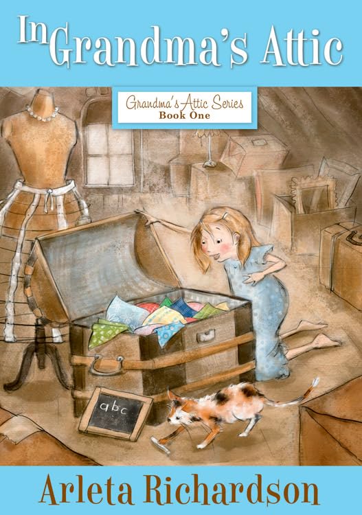 In Grandma's Attic (Grandma's Attic, 1) | By the Hearth Bookshop